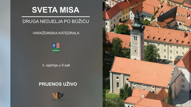 Varaždinska Biskupija - UŽIVO - DRUGA NEDJELJA PO BOŽIĆU IZ VARAŽDINSKE KATEDRALE