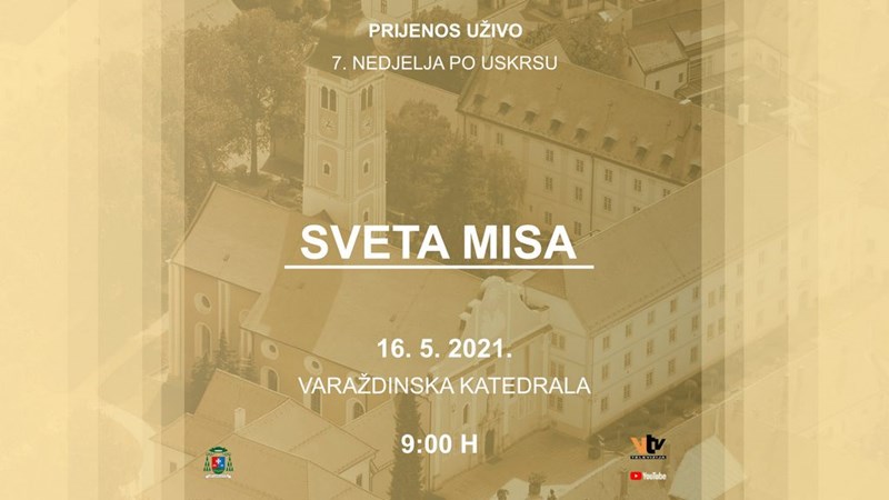 Varaždinska Biskupija - UŽIVO Misno slavlje iz varaždinske katedrale na 7. uskrsnu nedjelju